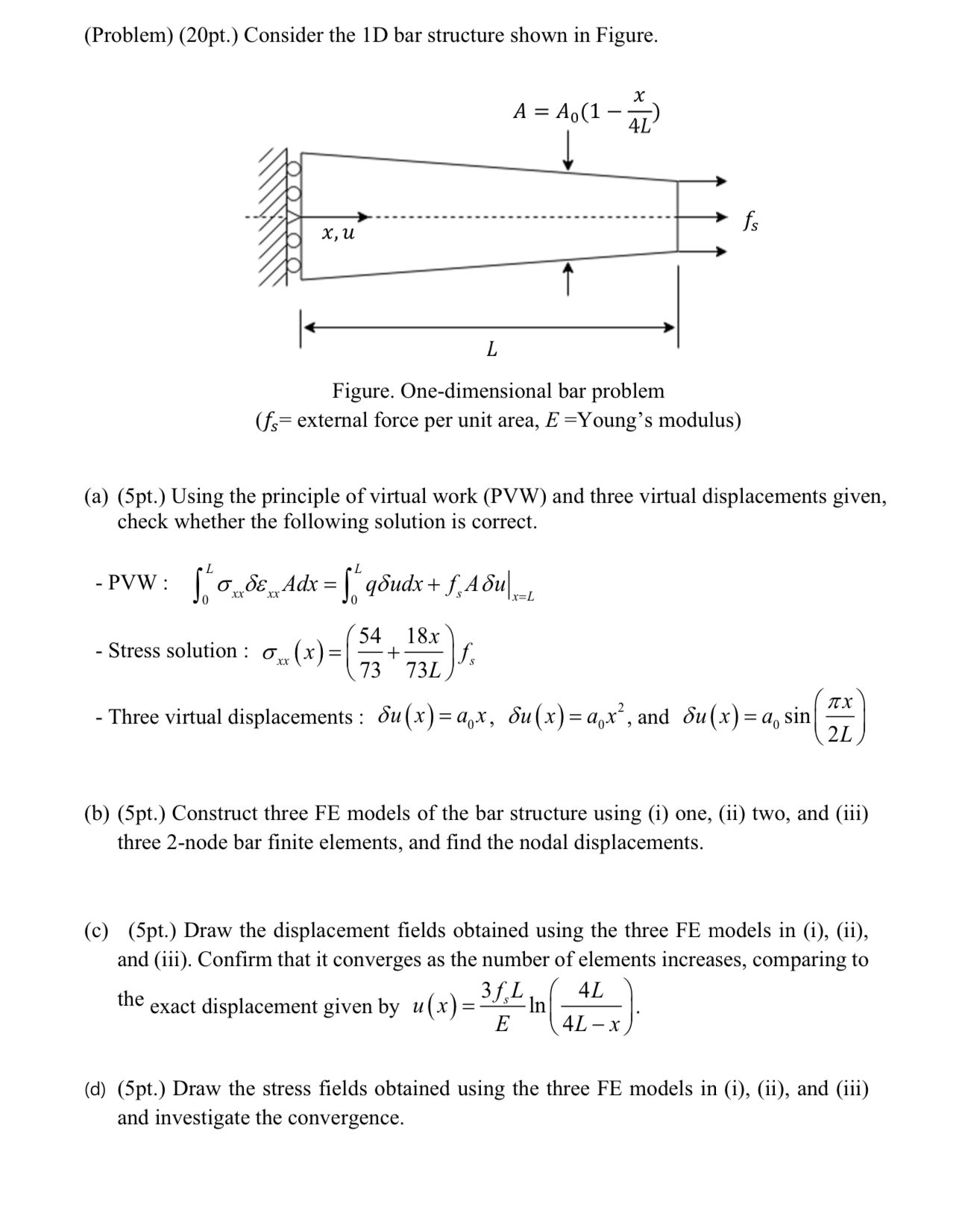 Solved (Problem) (20pt.) ﻿Consider the 1D bar structure | Chegg.com