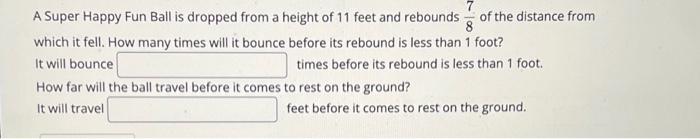 Solved A Super Happy Fun Ball is dropped from a height of 11 | Chegg.com