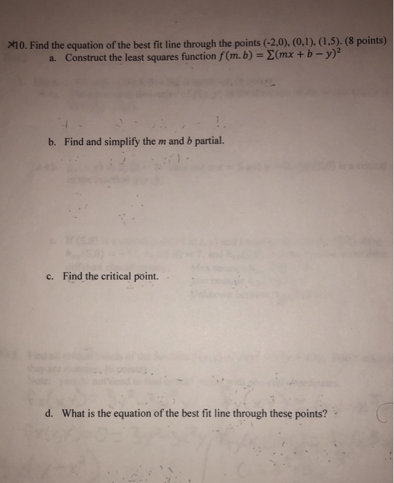 Solved *10. Find the equation of the best fit line through | Chegg.com