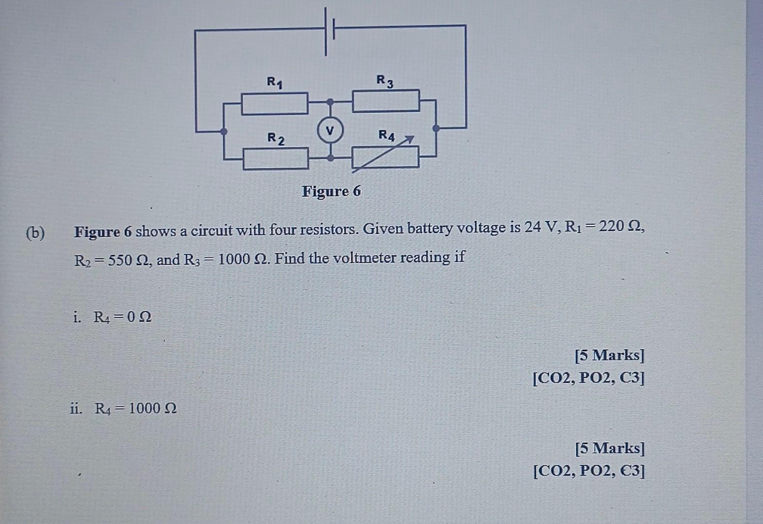 Solved R1 R3 R2 R4 Figure 6 (6) Figure 6 shows a circuit | Chegg.com