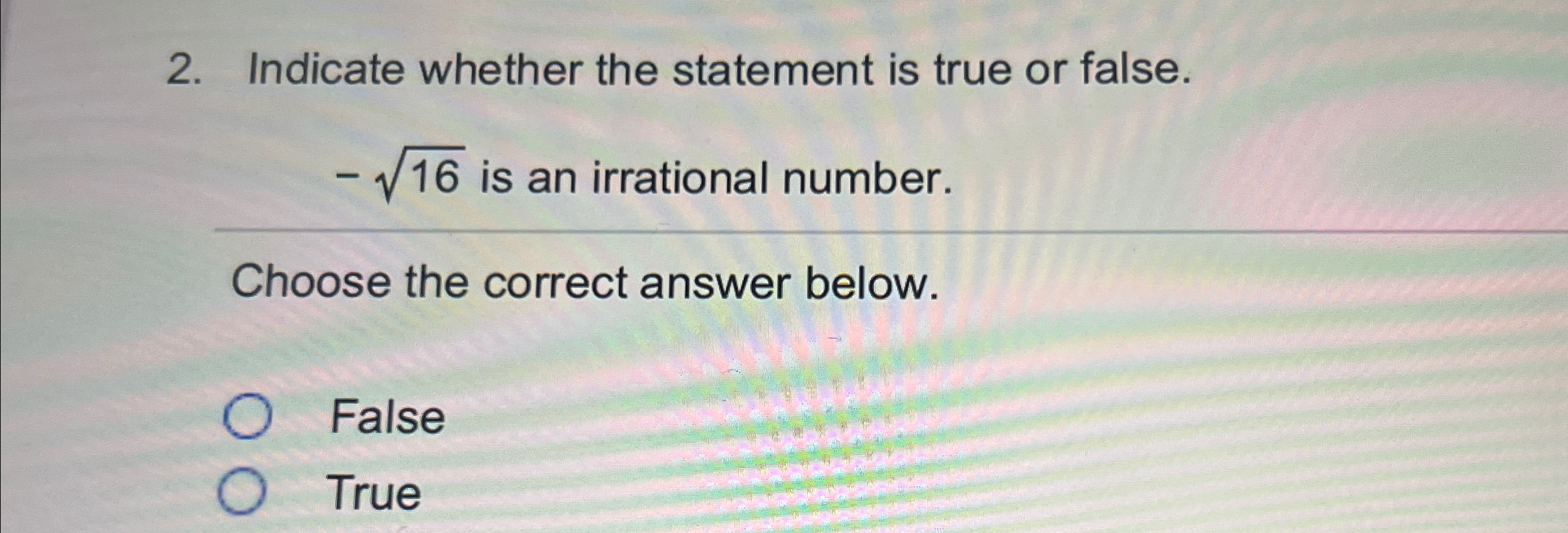 Solved Indicate whether the statement is true or false.-162 | Chegg.com