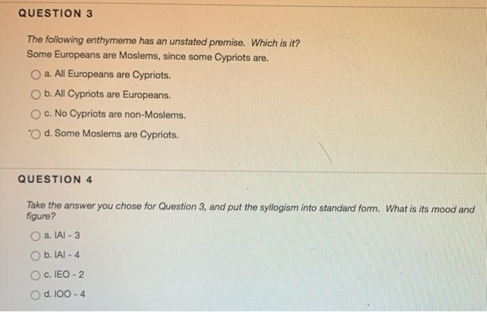 Solved QUESTION 3 The following enthymeme has an unstated | Chegg.com