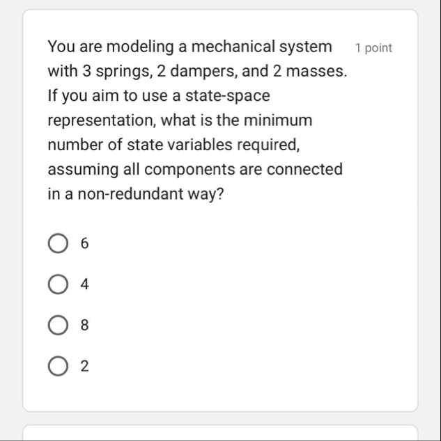 Solved You are modeling a mechanical system1 ﻿point with 3 | Chegg.com