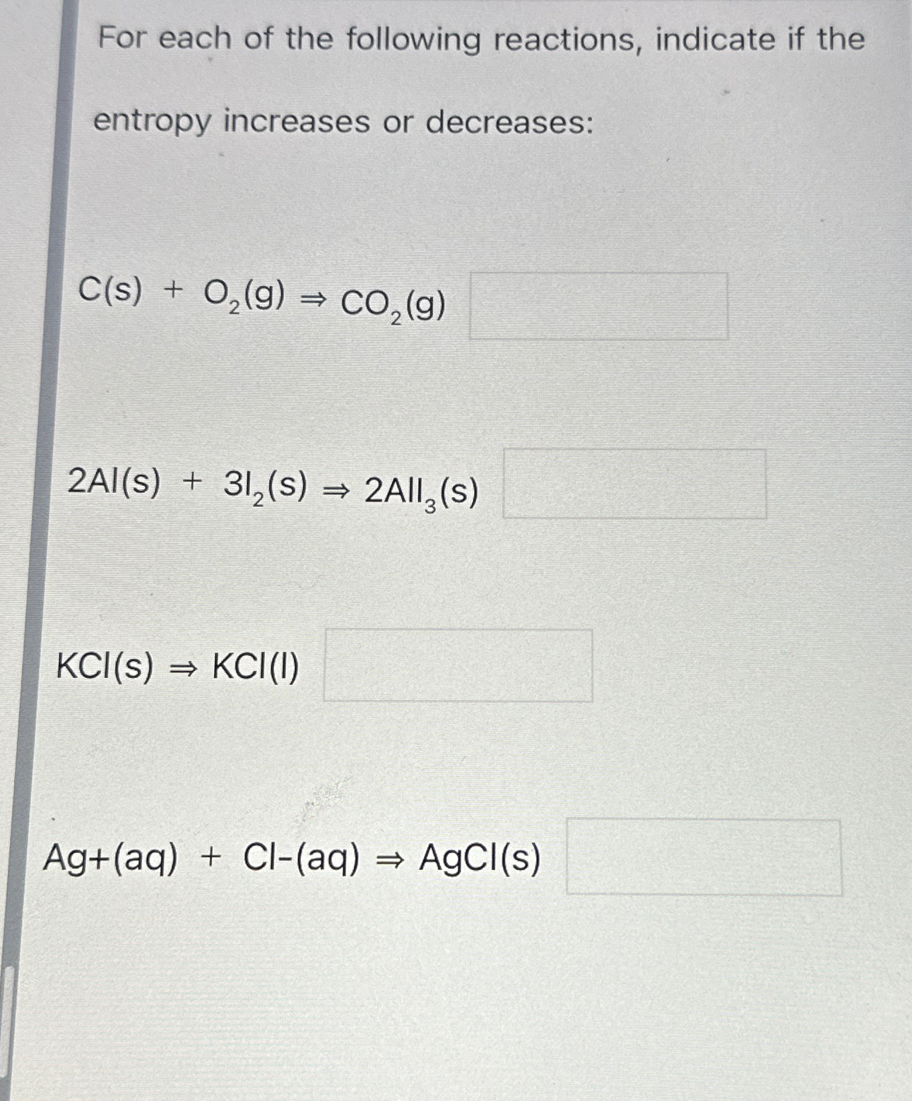Solved For each of the following reactions, indicate if the | Chegg.com