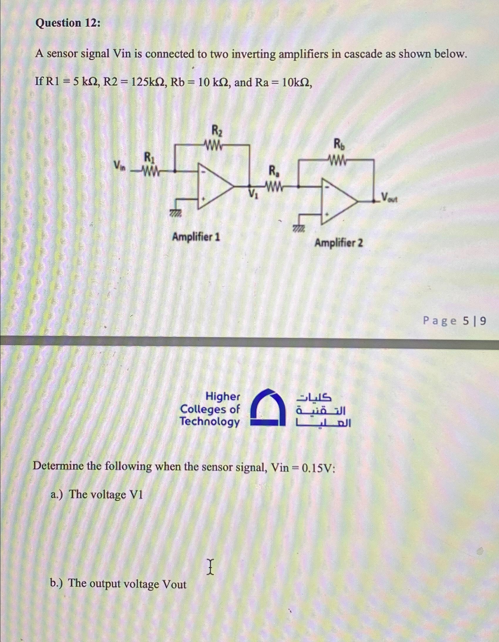 Solved Question 12:A sensor signal Vin is connected to two | Chegg.com