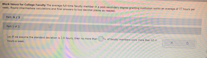 Solved Work Hours for College Faculty The average full-time | Chegg.com