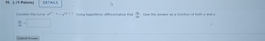 Solved [-/1 ﻿Points]Consider the curve ex2-y=y5x+7, ﻿Using | Chegg.com