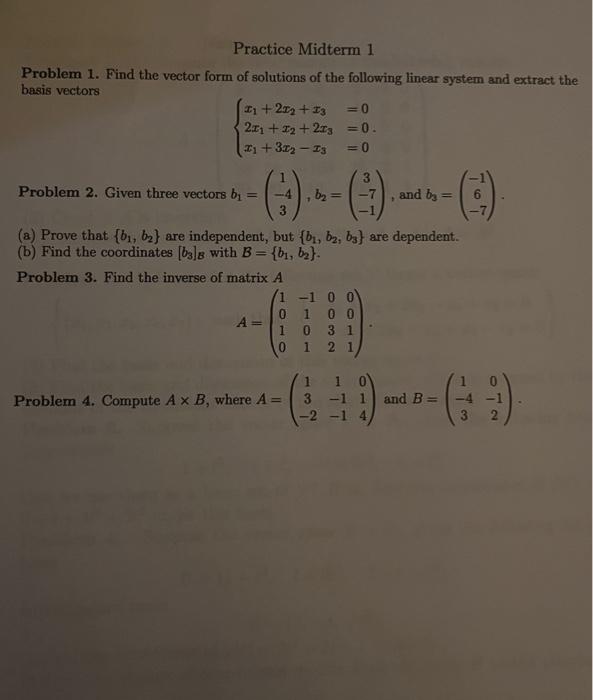 Solved Problem 1. Find the vector form of solutions of the | Chegg.com