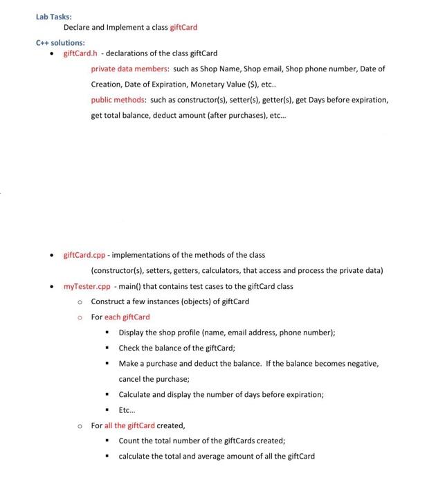 Solved Lab Tasks: Declare and Implement a class giftCard C++ | Chegg.com Solved Lab Tasks: Declare and Implement a class giftCard C++ | Chegg.com