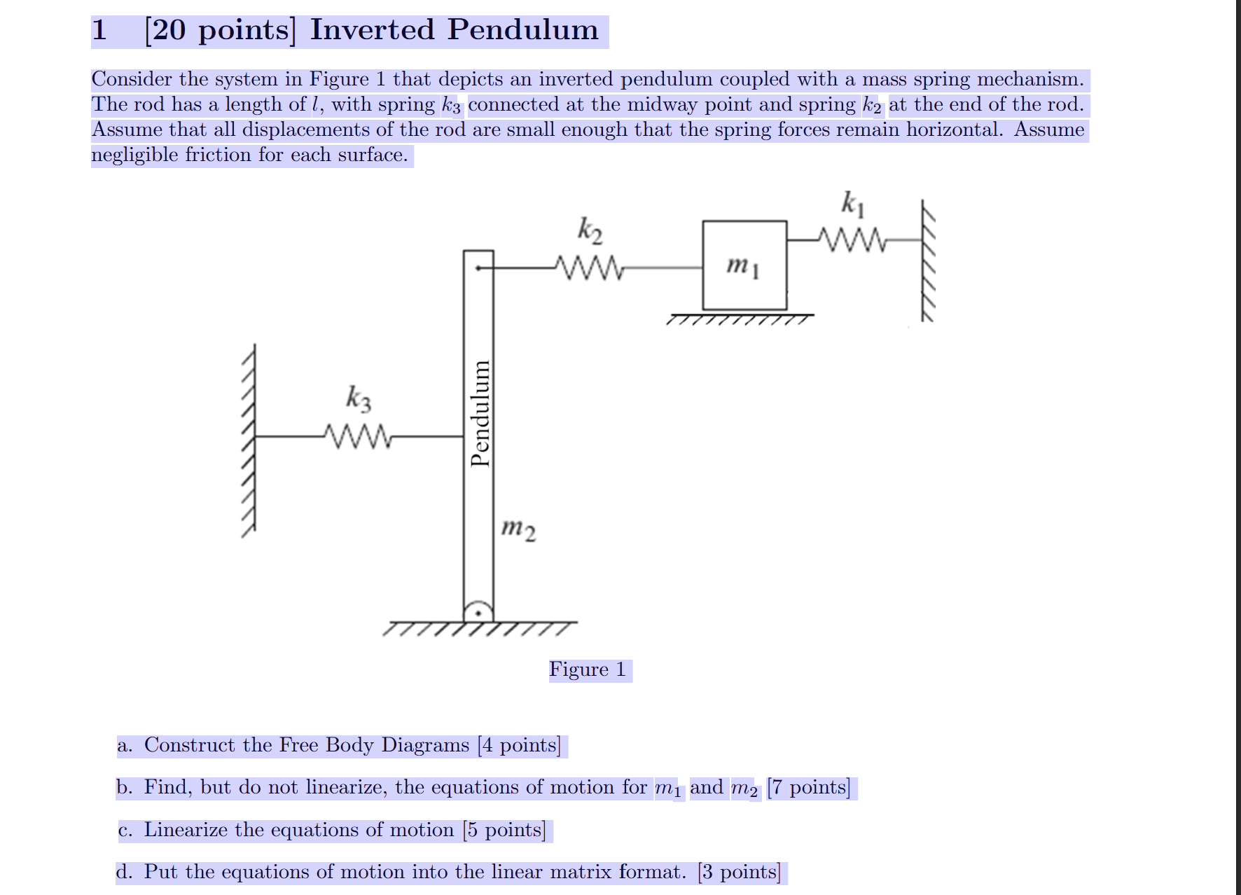 Solved 1 [20 ﻿points] ﻿Inverted PendulumConsider the system | Chegg.com