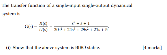 Solved The transfer function of a single-input single-output | Chegg.com