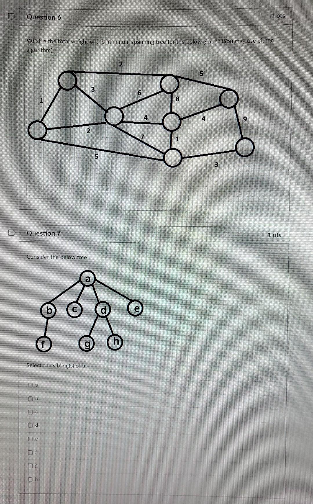 Solved Question 6 1 pts What is the totain waigh of the | Chegg.com