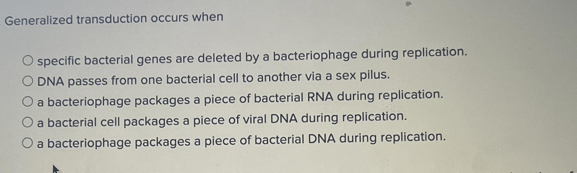 Solved Generalized transduction occurs whenspecific | Chegg.com