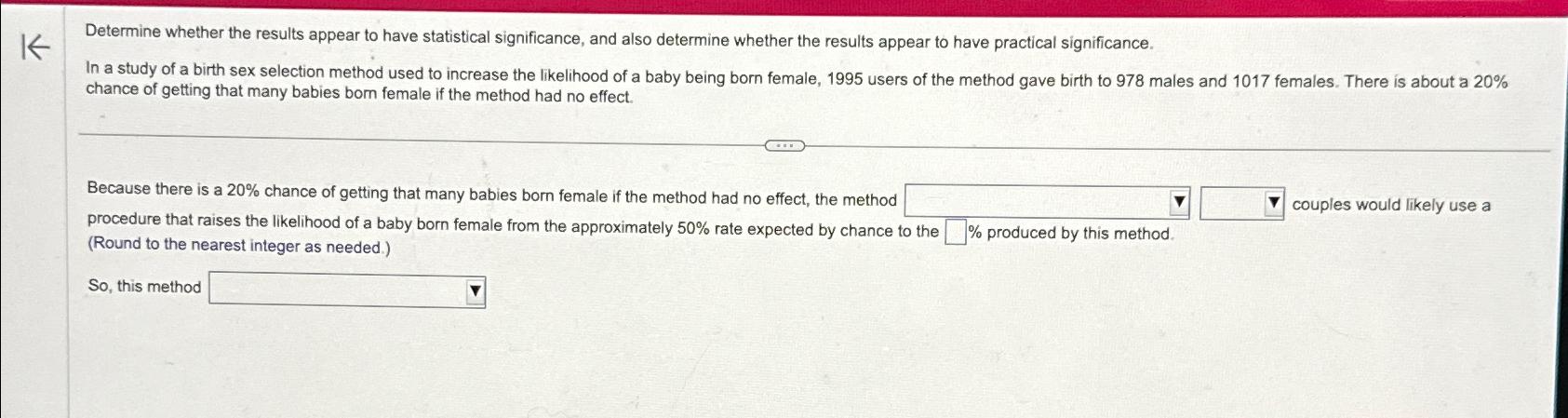 Solved Determine whether the results appear to have | Chegg.com