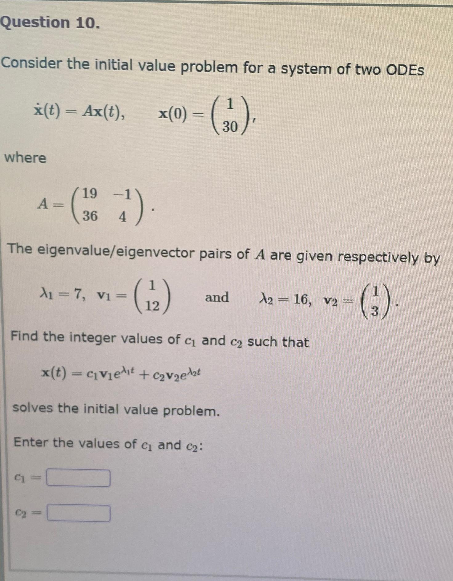 Solved Question 10.Consider the initial value problem for a | Chegg.com