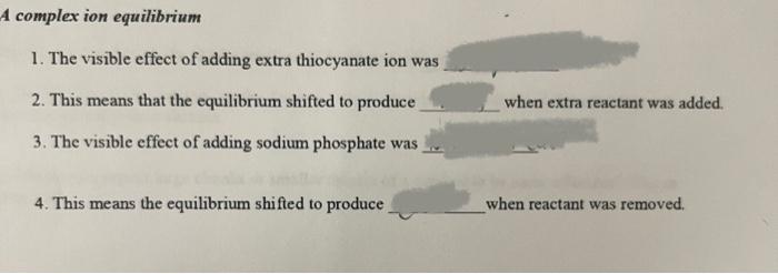 Solved complex ion equilibrium 1. The visible effect of | Chegg.com