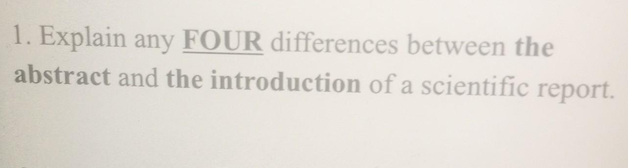 Solved 1. Explain any FOUR differences between the abstract | Chegg.com