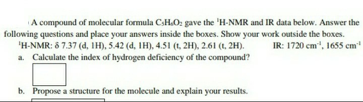 Solved A compound of molecular formula CsH.O2 gave the | Chegg.com