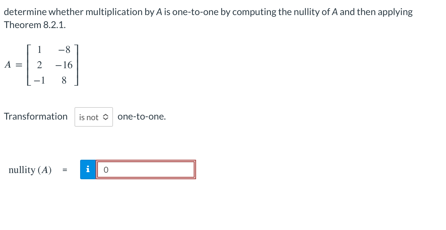 Solved determine whether multiplication by A ﻿is one-to-one | Chegg.com