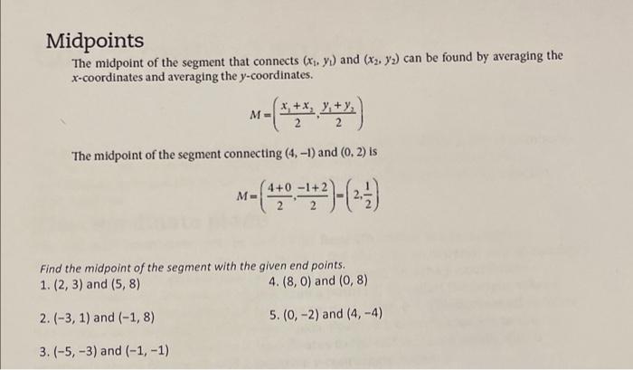 Solved Midpoints The midpoint of the segment that connects | Chegg.com
