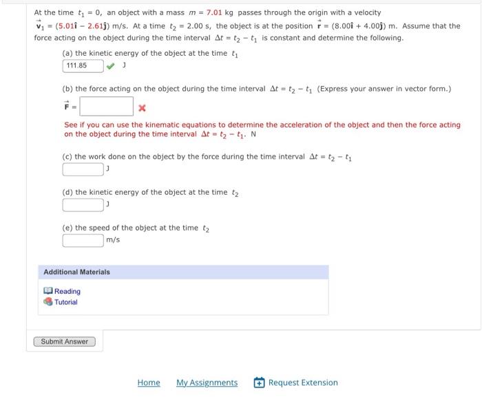 Solved At the time t1=0, an object with a mass m=7.01 kg | Chegg.com