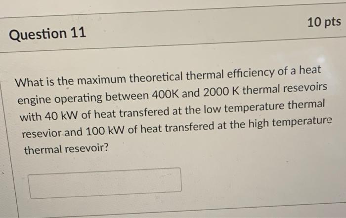 Solved 10 pts Question 11 What is the maximum theoretical | Chegg.com