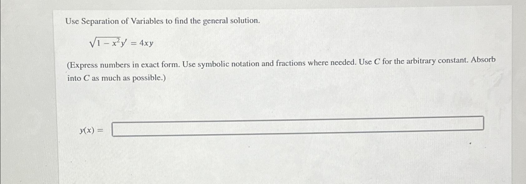 Solved Use Separation of Variables to find the general | Chegg.com