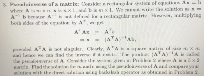 Solved 3. Pseudoinverse of a matrix: Consider a rectangular | Chegg.com