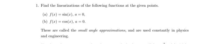Solved 1 Find The Linearizations Of The Following Functions