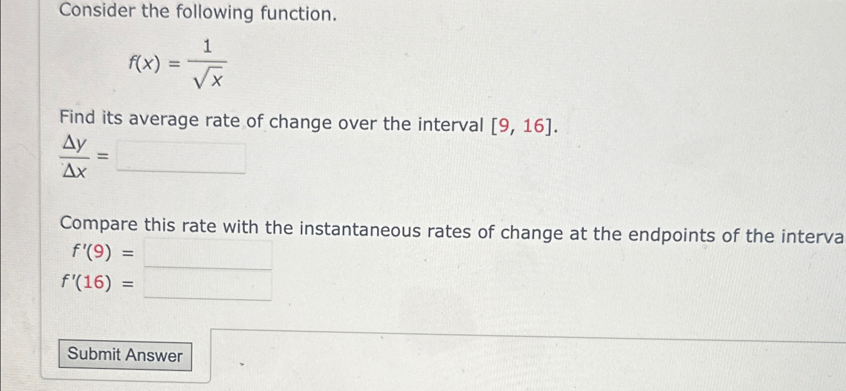 Solved Consider the following function.f(x)=1x2Find its | Chegg.com