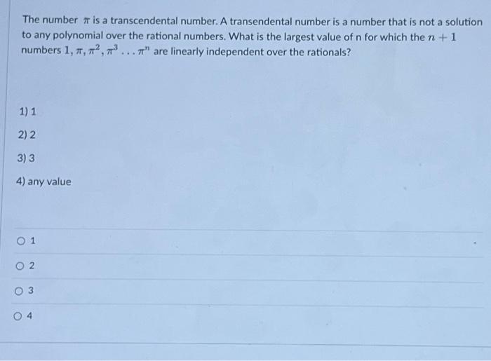 Solved The number π is a transcendental number. A | Chegg.com