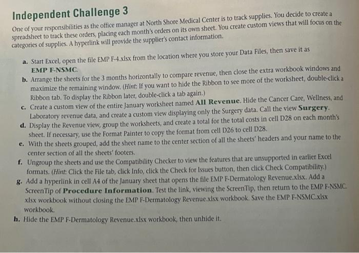 Solved Independent Challenge 3 One of your responsibilities | Chegg.com