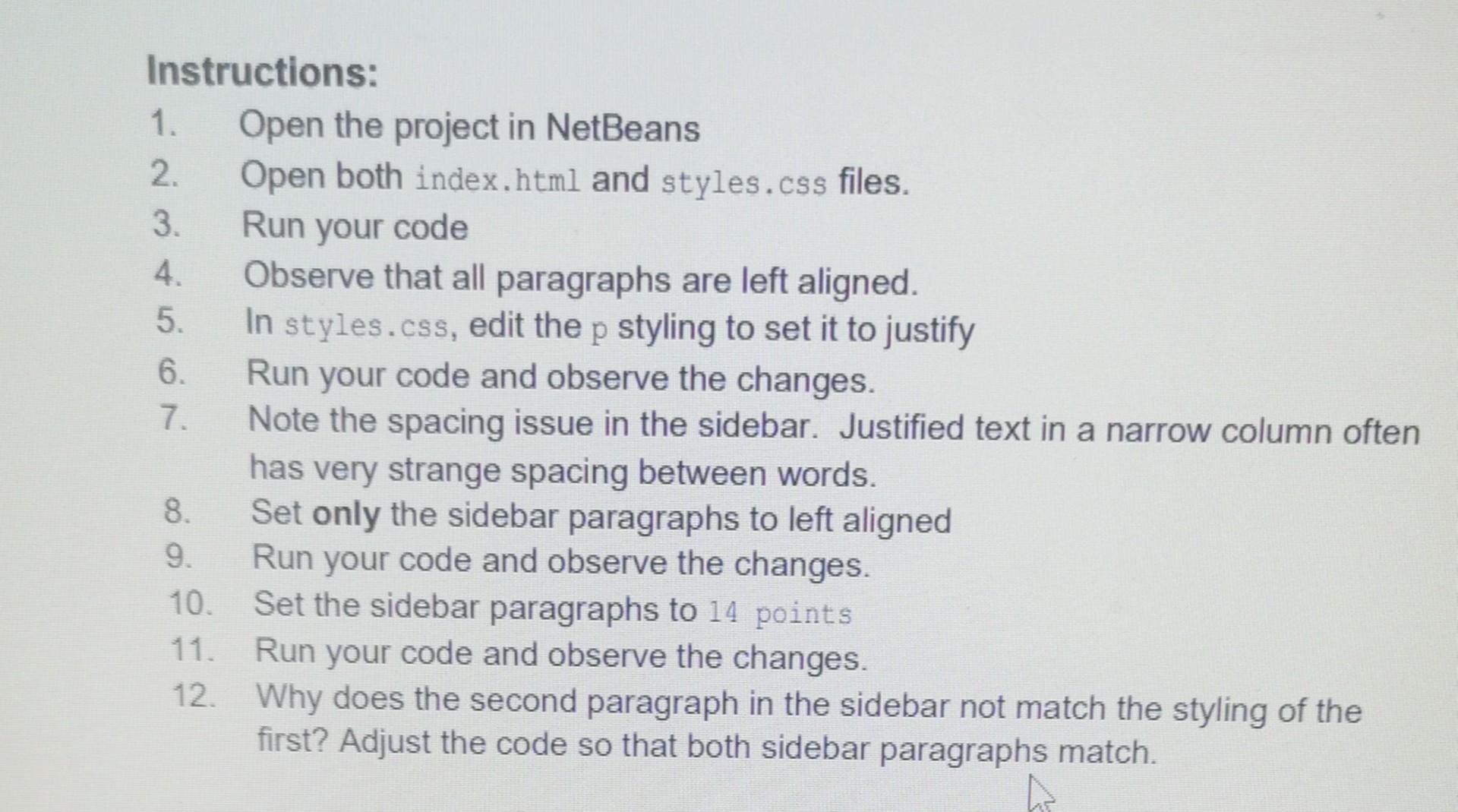 Instructions: 1. Open the project in NetBeans 2. Open | Chegg.com