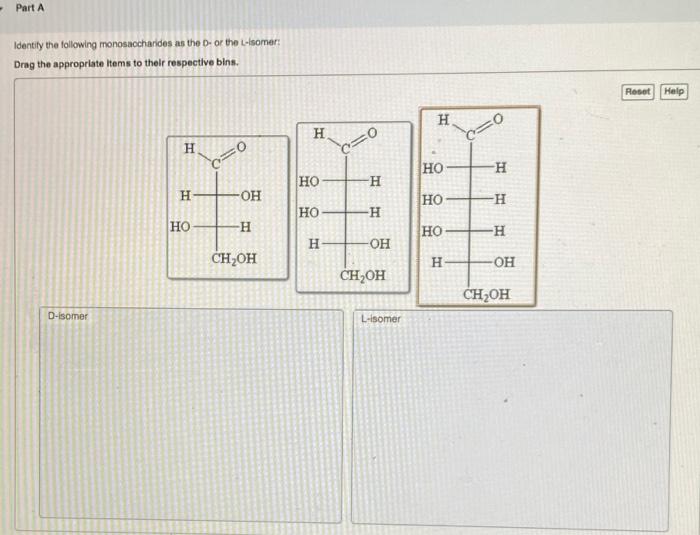 Solved Part A Identity the following monosaccharides as the | Chegg.com