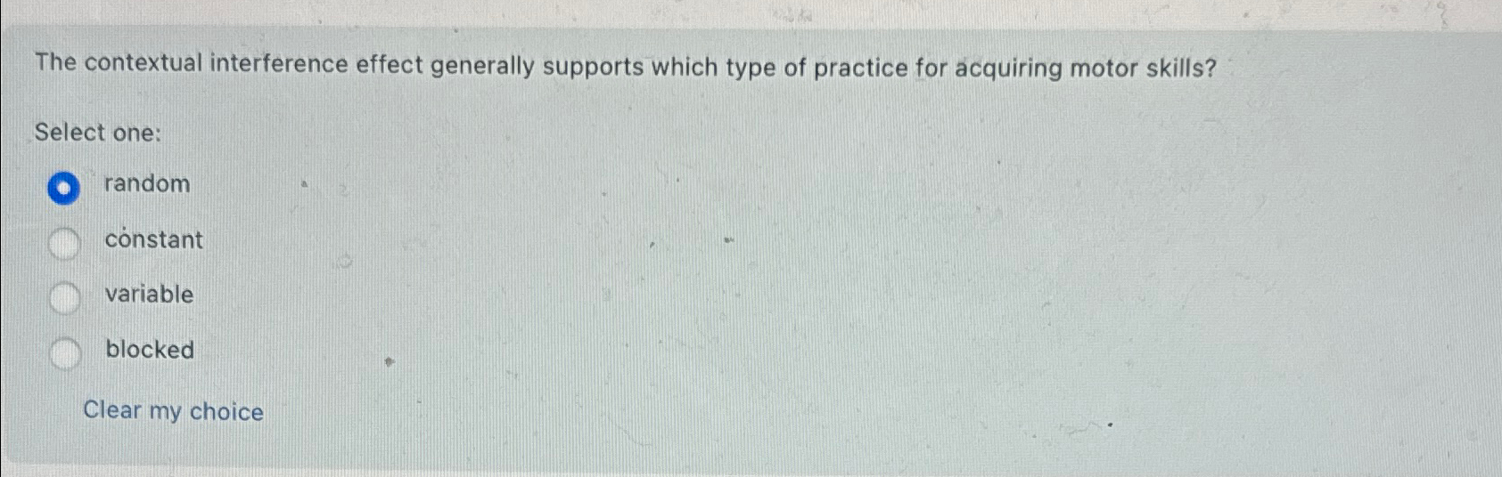 Solved The contextual interference effect generally supports | Chegg.com