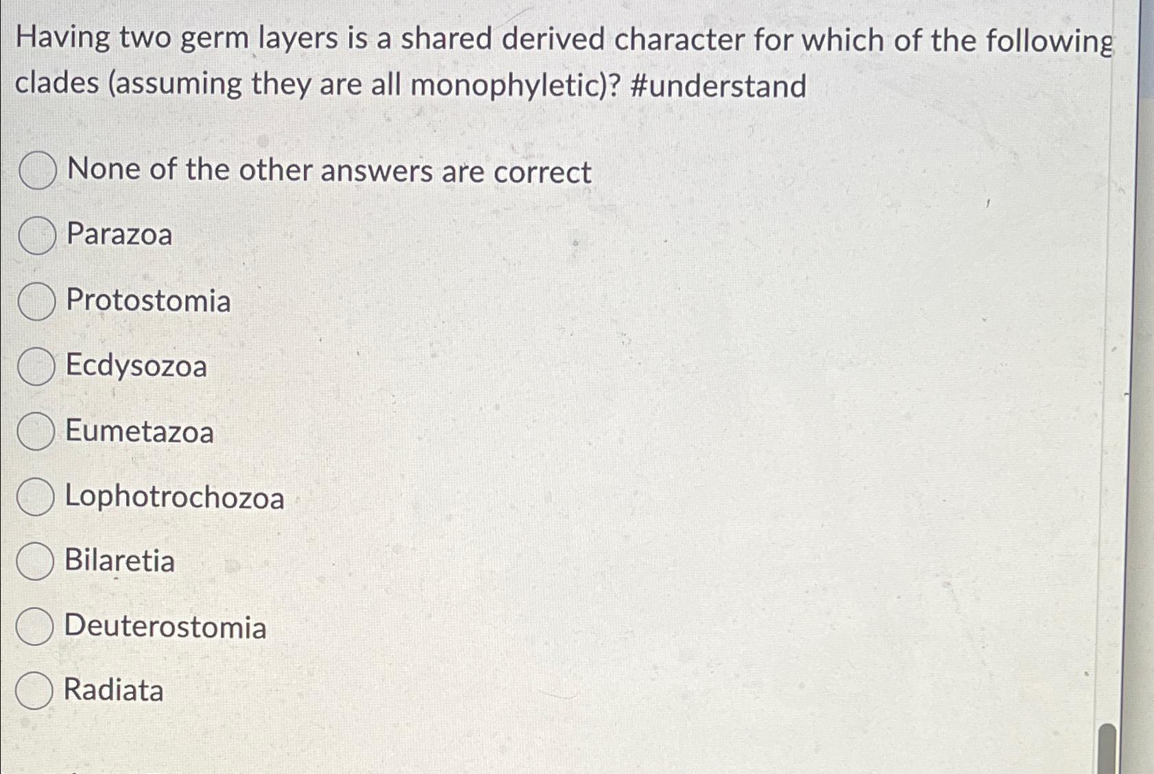 Solved Having two germ layers is a shared derived character | Chegg.com
