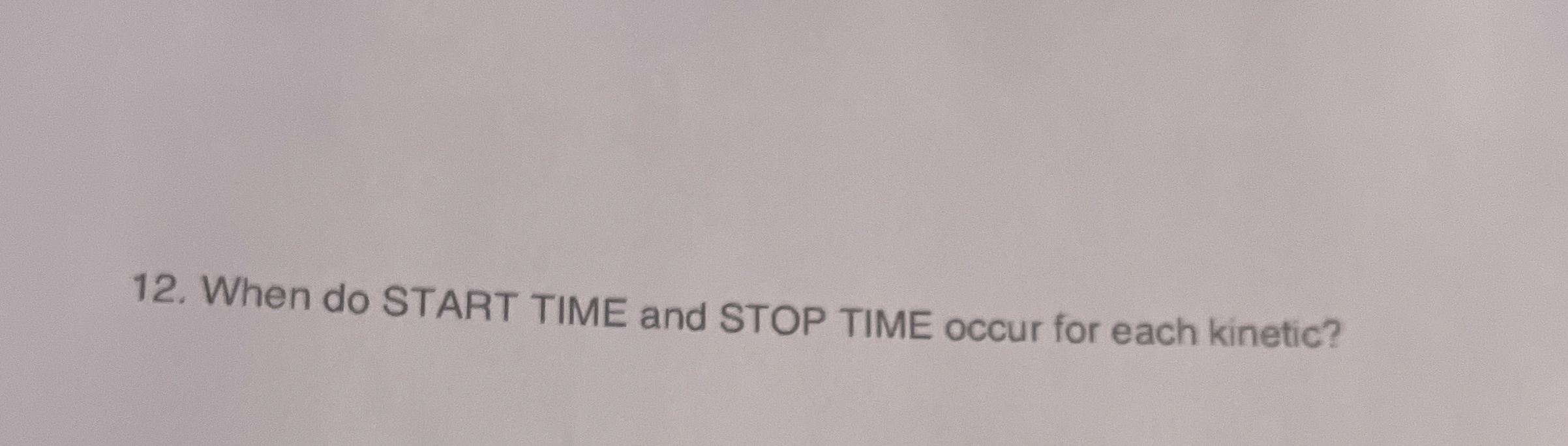Solved When do START TIME and STOP TIME occur for each | Chegg.com