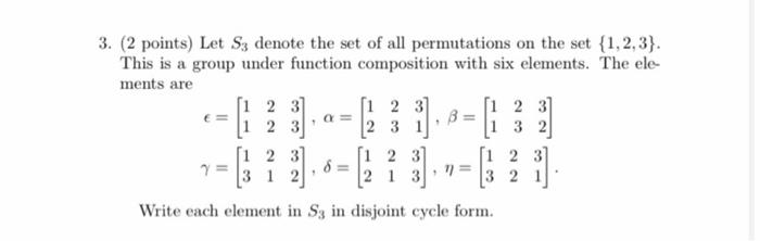 Solved (2 points) Let S3 denote the set of all permutations | Chegg.com