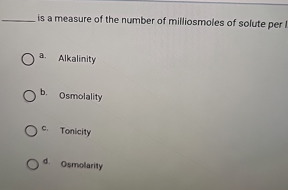 Solved is a measure of the number of milliosmoles of solute | Chegg.com