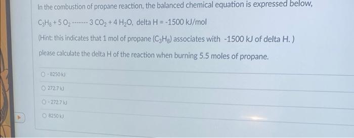 Solved In the combustion of propane reaction, the balanced | Chegg.com