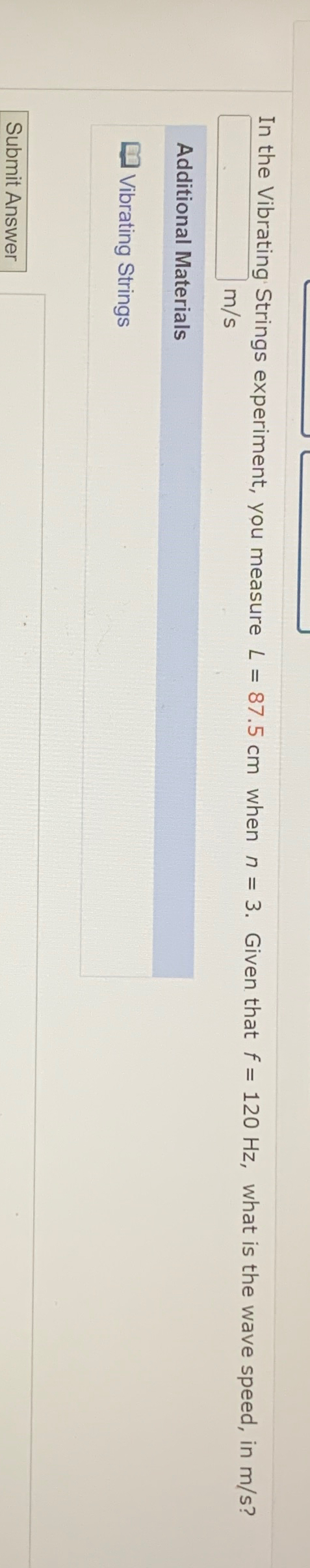 Solved In the Vibratina Strings experiment, you measure | Chegg.com