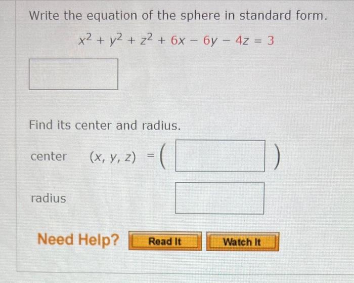 Solved Write the equation of the sphere in standard form. | Chegg.com