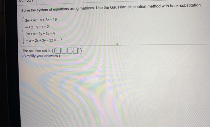 Solved Solve the system of equations using matrices. Use the | Chegg.com