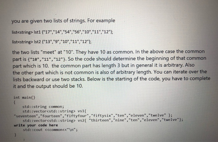 Solved you are given two lists of strings. For example list | Chegg.com