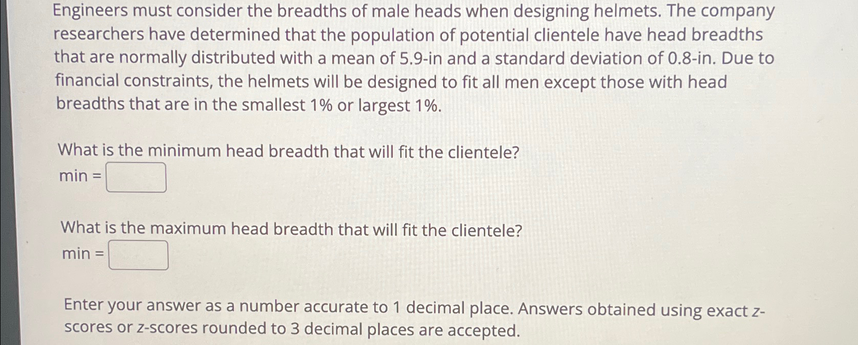 Solved Engineers must consider the breadths of male heads | Chegg.com
