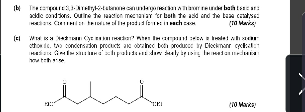 Solved (b) ﻿The compound 3,3-Dimethyl-2-butanone can undergo | Chegg.com