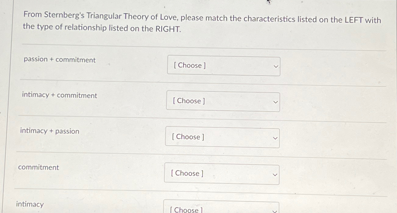 Solved From Sternberg's Triangular Theory of Love, please | Chegg.com
