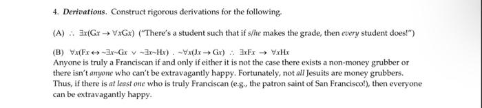 Solved 4 Derivations Construct Rigorous Derivations For