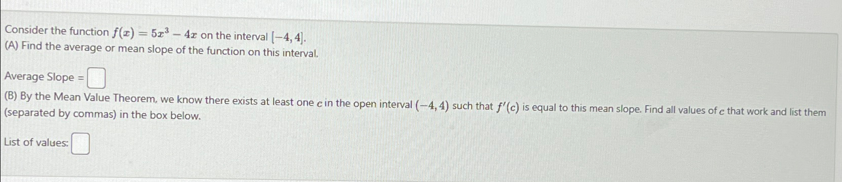 Solved Consider the function f(x)=5x3-4x ﻿on the interval | Chegg.com