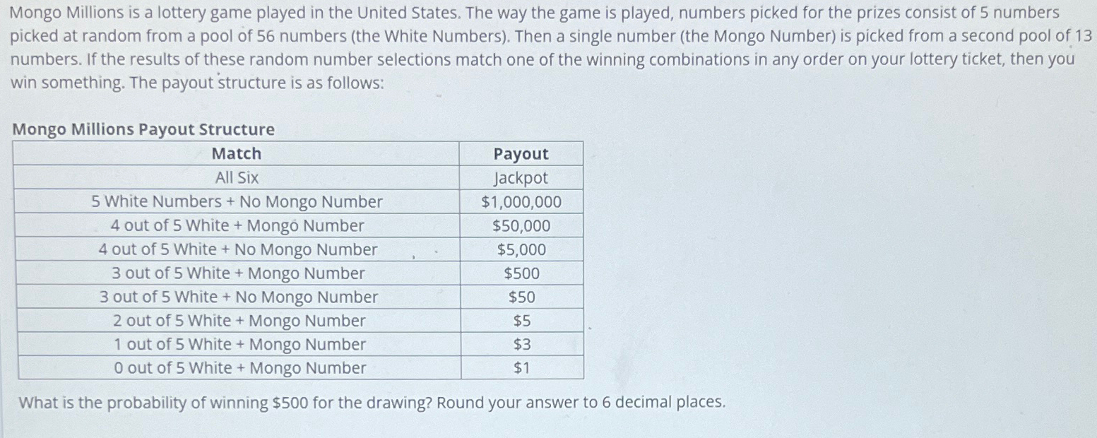 Solved Mongo Millions is a lottery game played in the United | Chegg.com